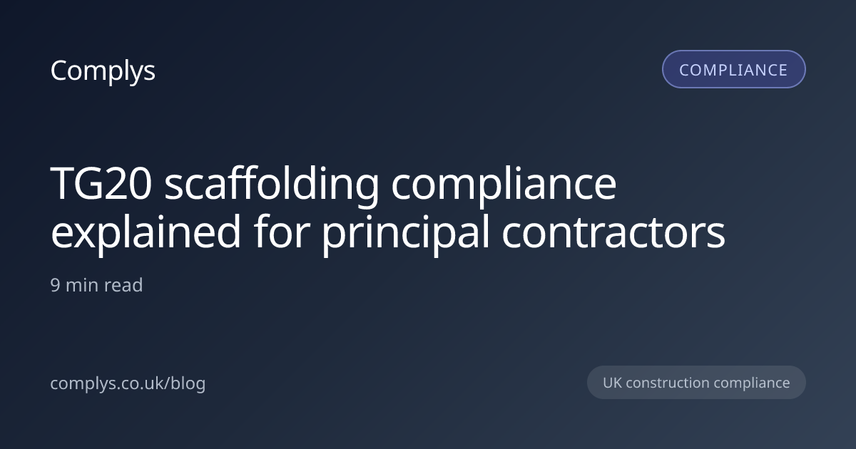 TG20 scaffolding compliance explained for principal contractors ...